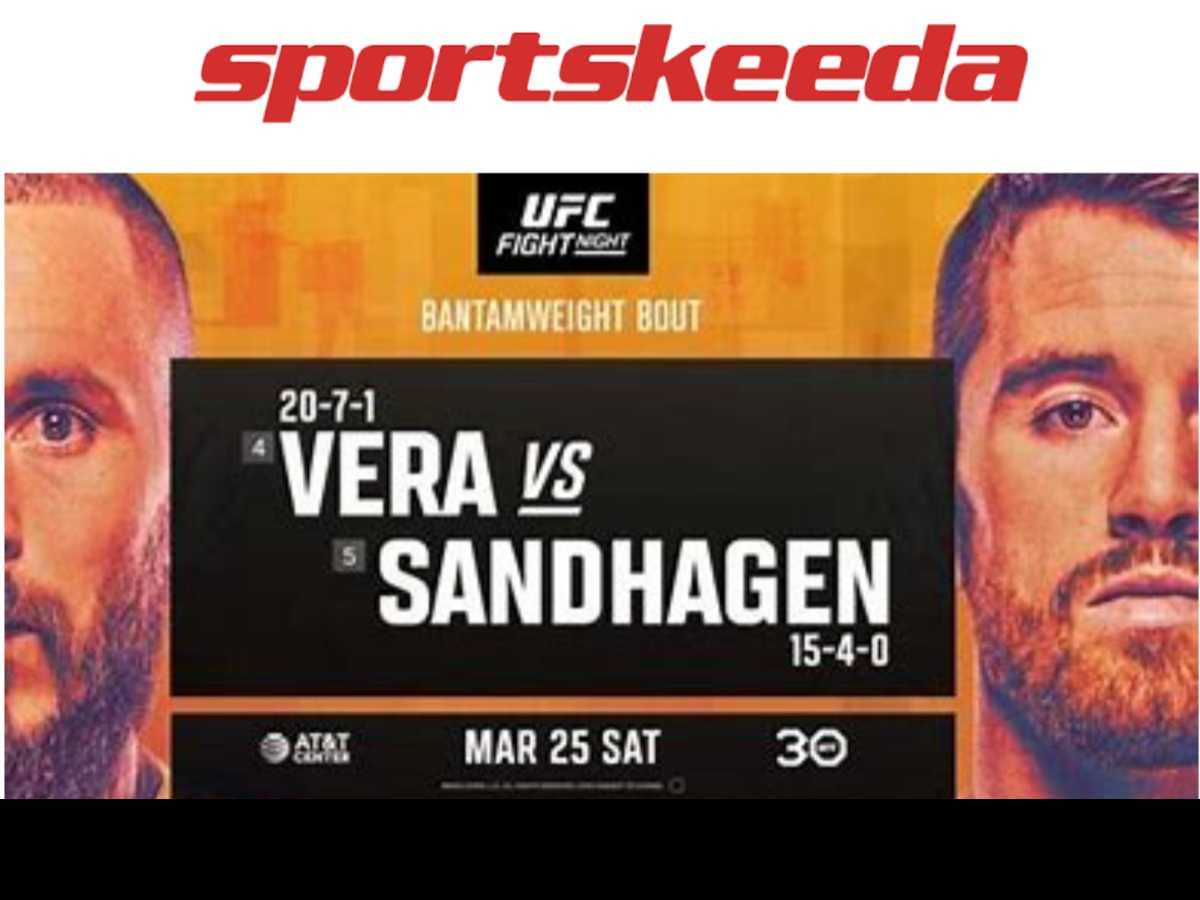UFC San Antonio Live Results (25th March) Vera vs Sandhagen