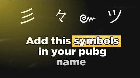 PUBG Mobile: How to get special symbols for PUBG names?