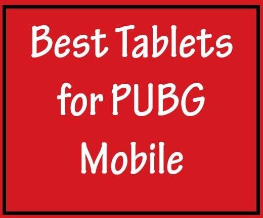 PUBG Mobile: Best tablets for PUBG