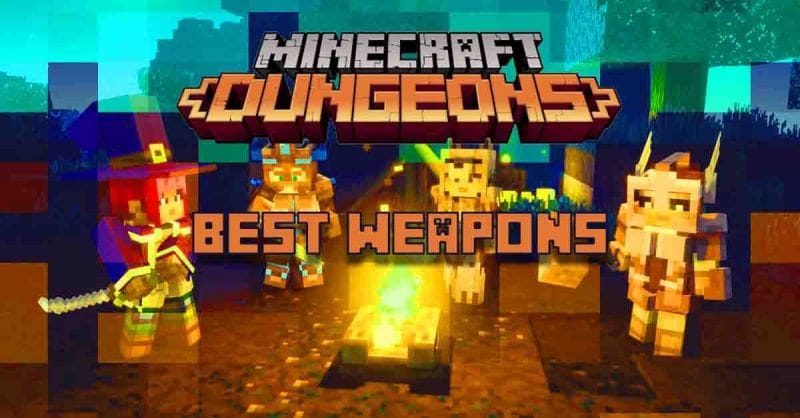 5 best Minecraft Dungeons weapons