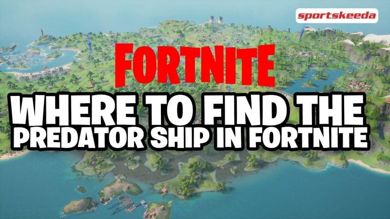 Where to find the Predator ship in Fortnite