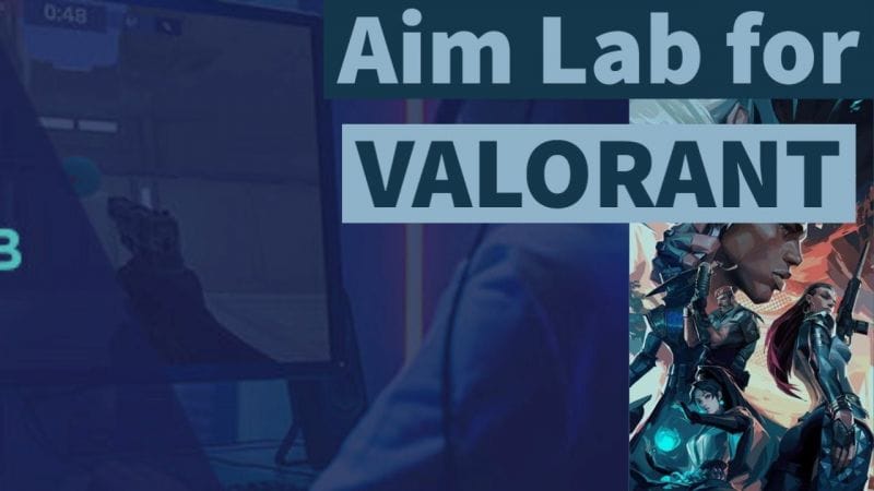 Valorant custom training maps are now available in Aim Lab