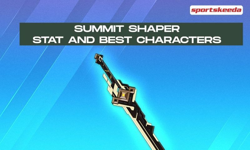 Genshin Impact 1.5 weapon banner: Summit Shaper's stats, and suitable ...