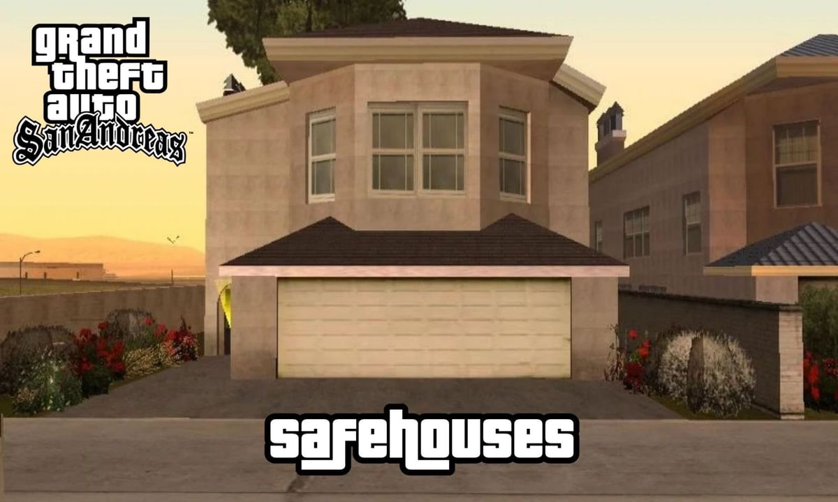How to unlock all safehouses in GTA San Andreas
