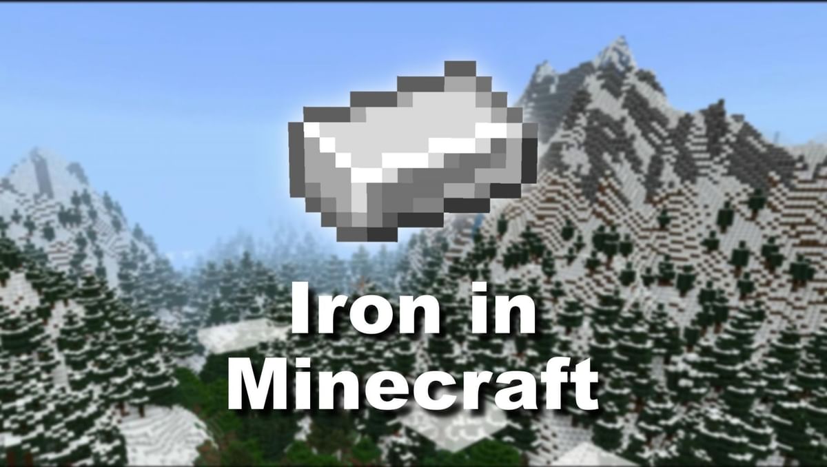 5 best tips to get iron in Minecraft 1.18 update