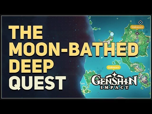 Genshin Impact: The Moon Bathed Deep guide with all quest locations