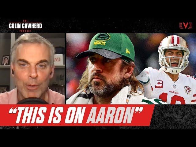 Colin Cowherd discusses Packers QB Aaron Rodgers