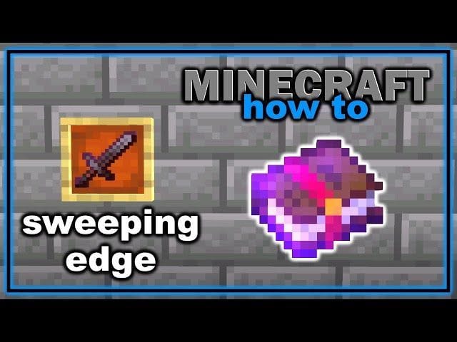 What does sweeping edge enchantment do in Minecraft?