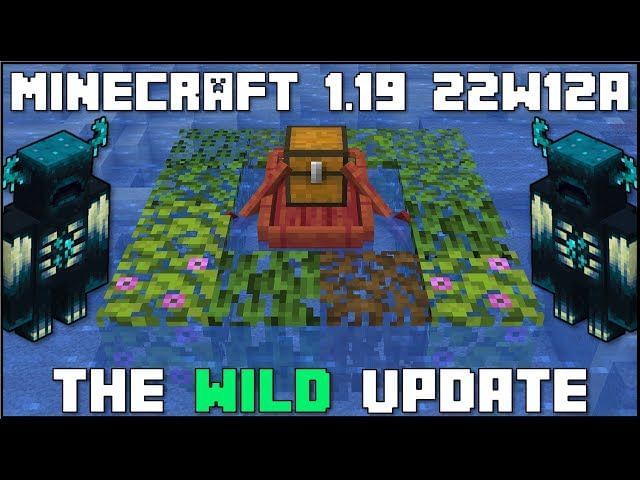Minecraft 1.19 Snapshot 22w12a for Java Edition