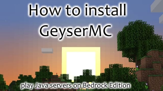 What is GeyserMC and how to install it for Minecraft