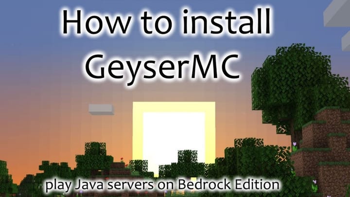 What is GeyserMC and how to install it for Minecraft