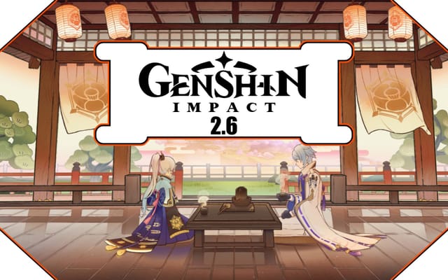 Genshin Impact 2.6 update countdown, release date, time, and ...