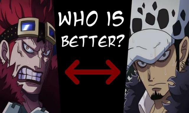 One Piece: Who is stronger between Law and Kid?