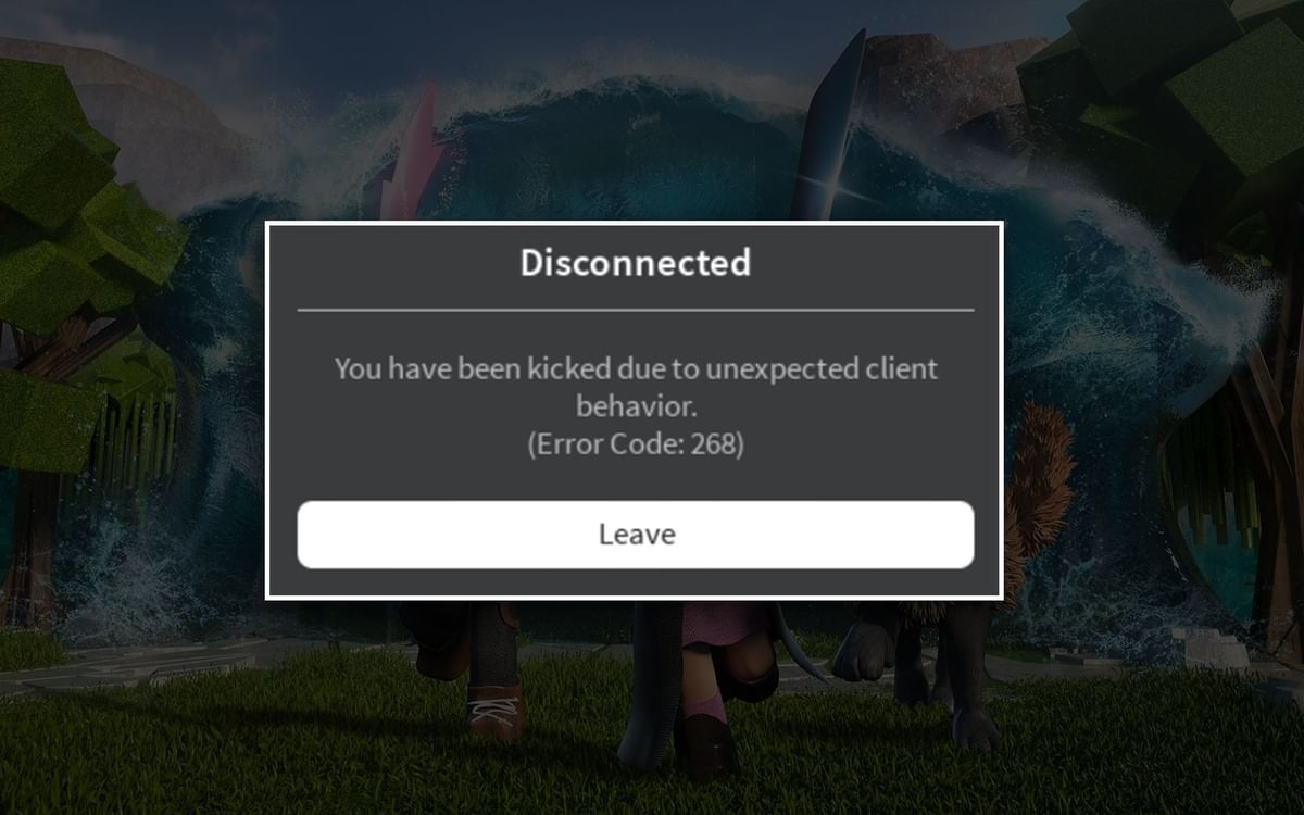 Unexpected Client Behavior Error In Roblox How To Fix Error Code 268 Unexpected Client Behavior Error In Roblox How To Fix Error Code 268
