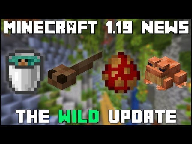 10 things to do before Minecraft 1.19 The Wild Update releases