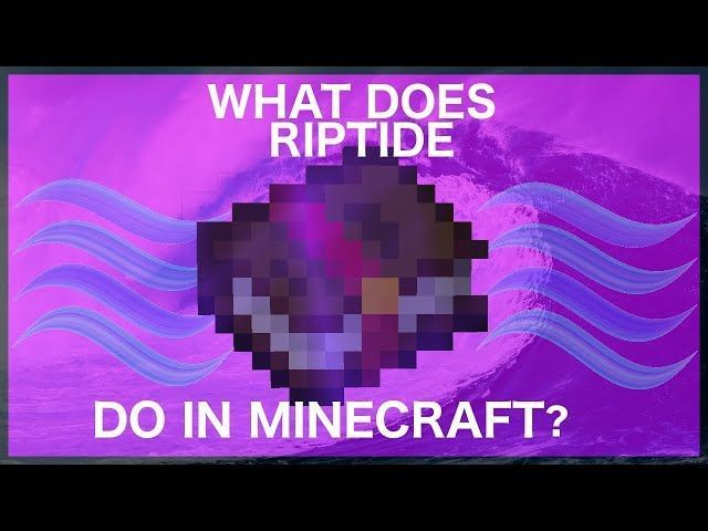 What does Riptide enchantment do in Minecraft 1.19 update?