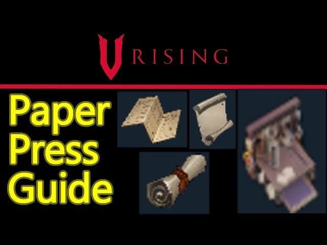 How to unlock the Paper Press in V Rising