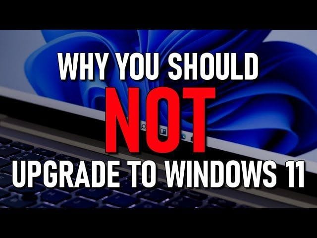 reasons why you shouldn't upgrade to Windows 11 for gaming