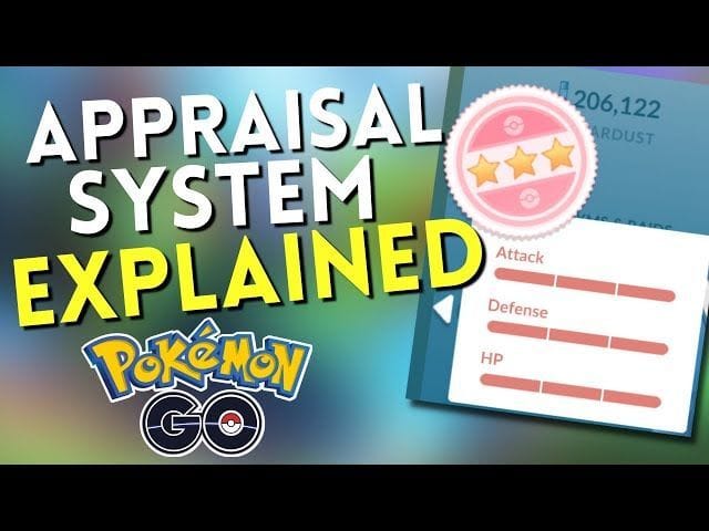 What is the appraisal system in Pokemon GO?