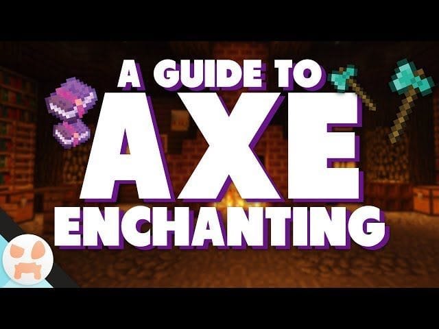 How to enchant axe in Minecraft 1.19 update