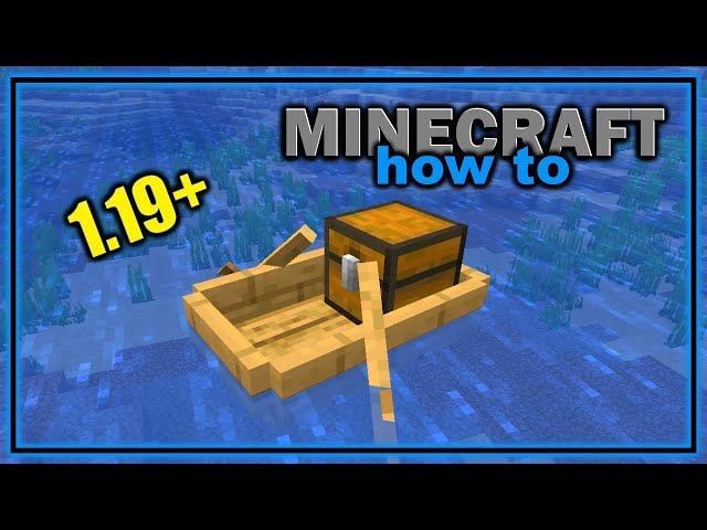 How to build a boat in Minecraft 1.19 update