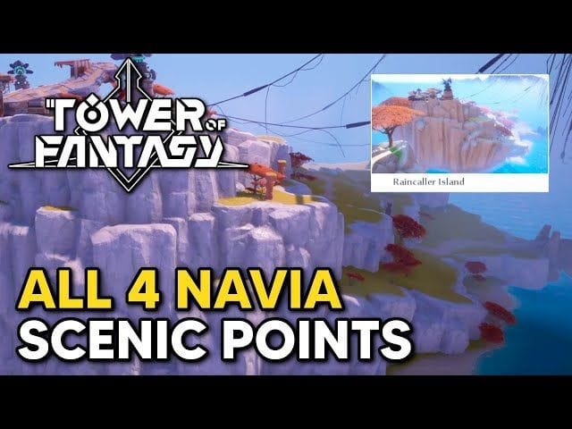 Every Navia Scenic Point location in Tower of Fantasy
