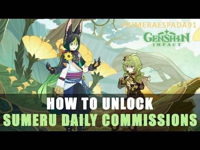 How to unlock Sumeru Daily Commissions in Genshin Impact?