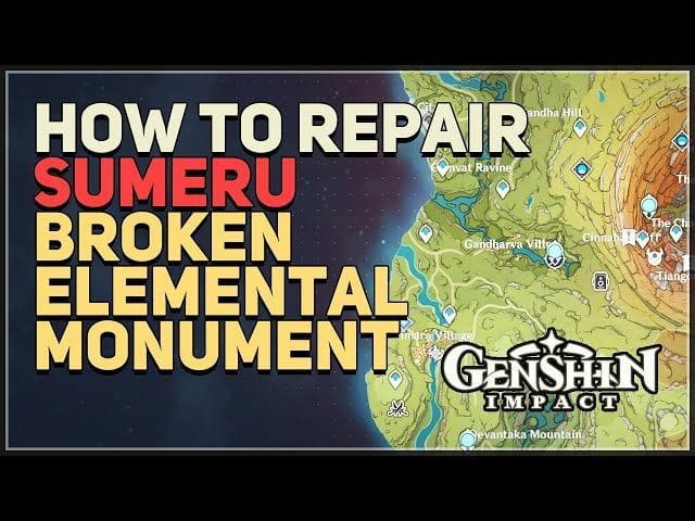 How to repair the broken Elemental Monument in Sumeru: Genshin Impact ...