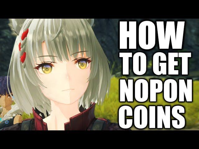 Xenoblade Chronicles 3 currency guide: What are Nopon Coins and how to ...
