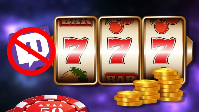 Why did Twitch ban gambling in the form of slots, roulette, etc?