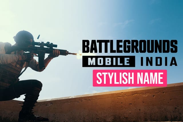 30 best stylish names for BGMI in 2022