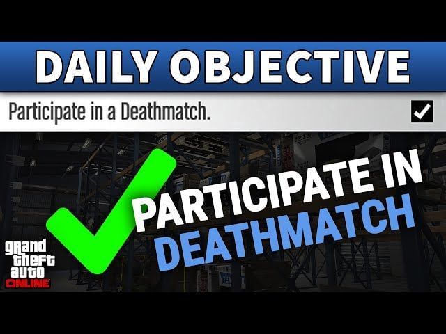 GTA Online: How to get started on deathmatches