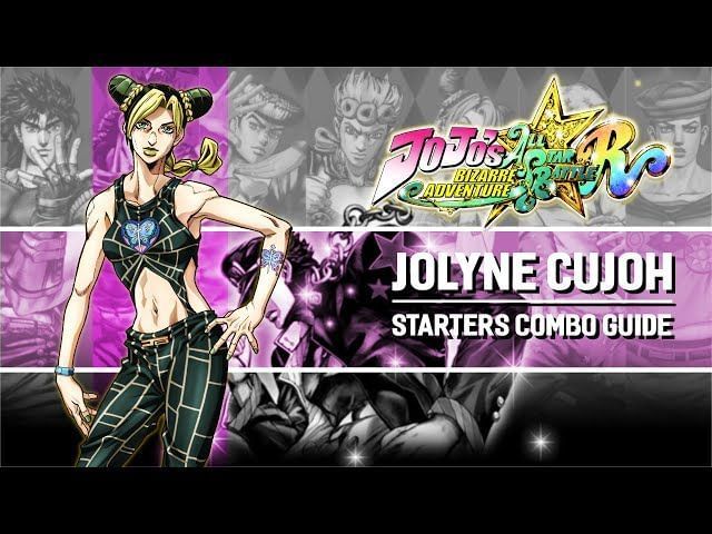 Jojo’s Bizarre Adventure: All-Star Battle R Jolyne guide: Stand ...