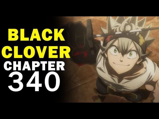 Black Clover chapter 340: Release date and time, what to expect, and more