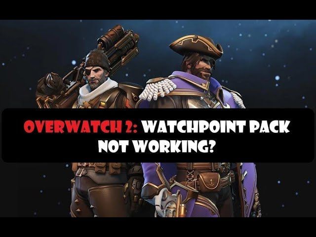 Overwatch 2 “Watchpoint Pack not working” on PS5 and Xbox: How to fix ...