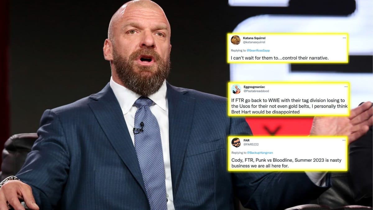 "Go back to WWE where HHH (Triple H) will book them correctly ...