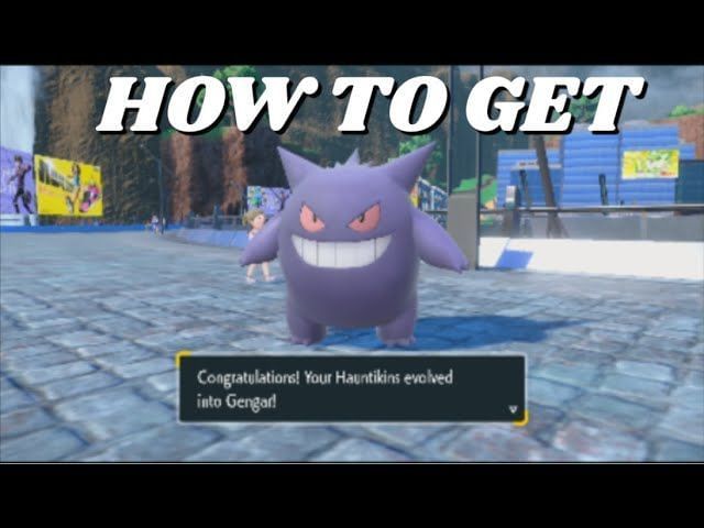 How to obtain Gengar in Pokemon Scarlet and Violet without trading it ...