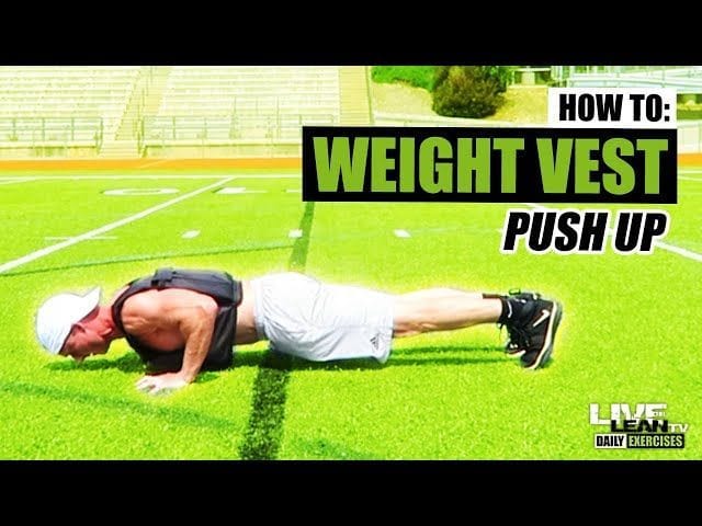5 Weighted Vest Exercises for a Strong and Fit Body