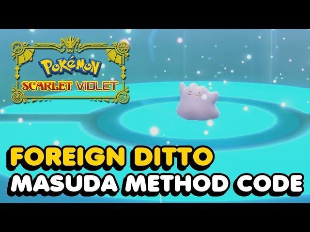 Pokemon Scarlet and Violet: How to get a foreign Ditto