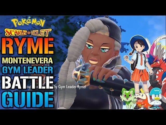 Pokemon Scarlet and Violet: How to defeat Ryme (Montenevera Gym)