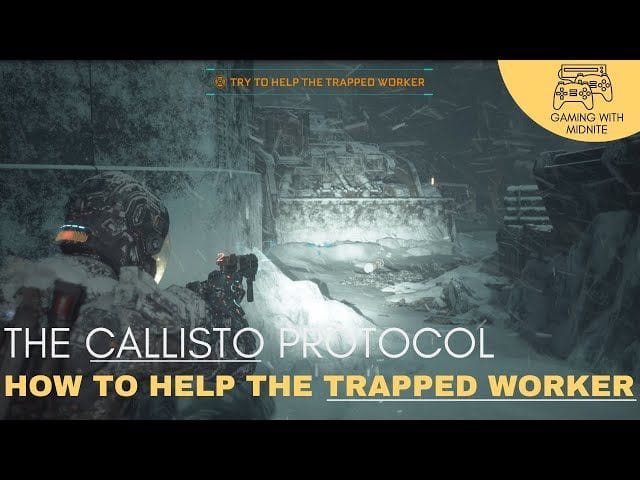 Fact Check: Can you save the Trapped Worker in The Callisto Protocol