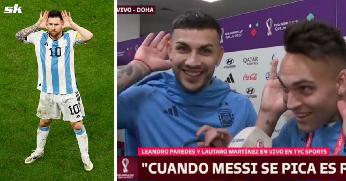 "When Messi gets angry, he is dangerous" - Paredes and Lautaro Martinez ...