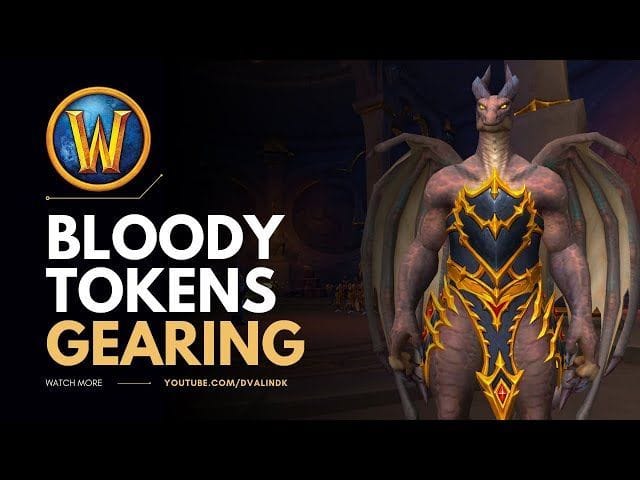 How to obtain and use Bloody Tokens in World of Warcraft: Dragonflight