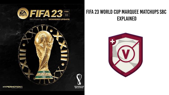 Fifa 23 Ultimate Team World Cup Marquee Matchups Sbc December 22 How