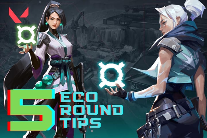Valorant Ranked guide: 5 tips for eco rounds