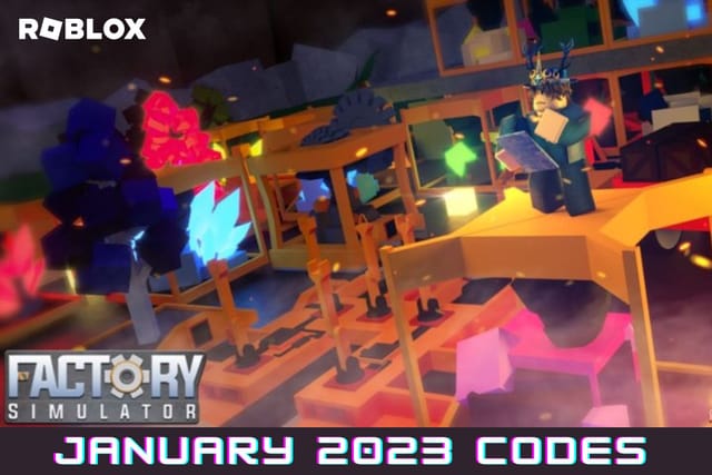Roblox Factory Simulator Codes for January 2023: Free cash and crates
