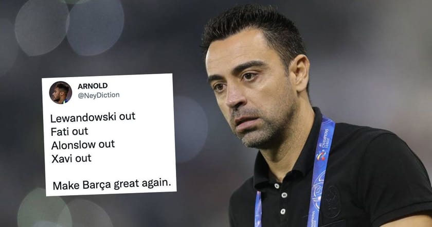 "Xavi Out", "Make Barça great again" - Barcelona fans want Xavi sacked ...