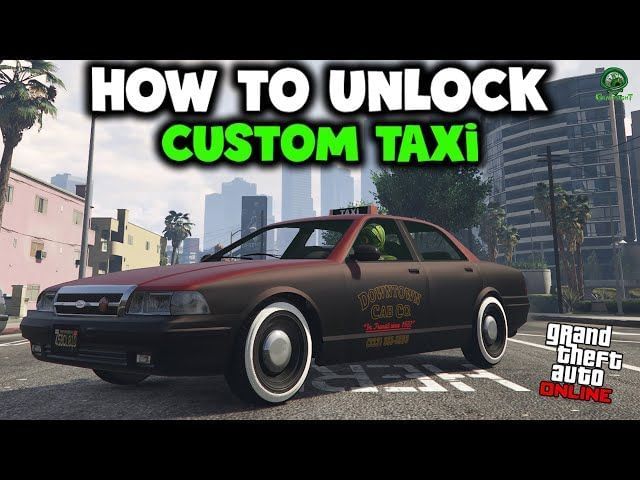How to buy a Taxi in GTA Online and start Taxi company jobs?