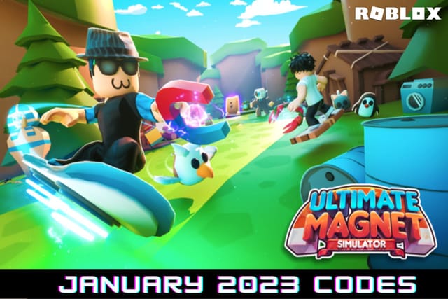 Roblox Ultimate Magnet Simulator codes for January 2023: Free coins and ...