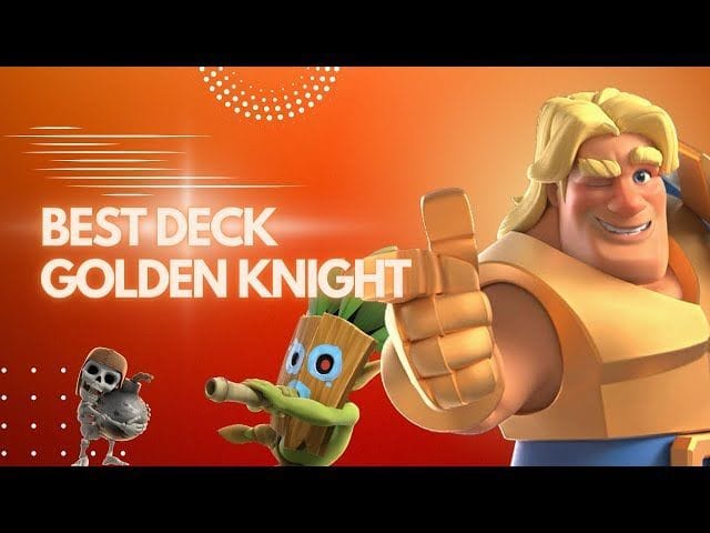 Best Golden Knight Deck in Clash Royale (January 2023)